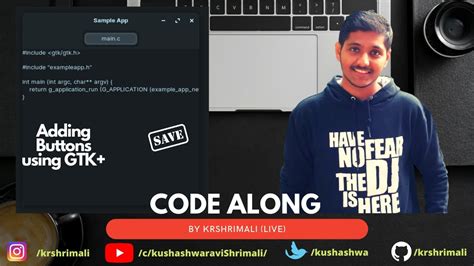 Code Along Adding Buttons To The App Using Gtk30 In Cc 3 Gtk Linux Live Youtube