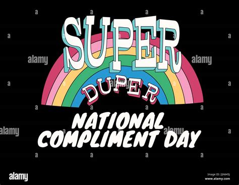 Composition Of Super Duper National Compliment Day Text With Rainbow On
