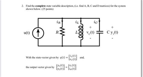Solved 2 Find The Complete State Variable Description