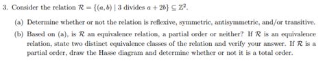 Solved Consider The Relation R A B Divides A Chegg Com