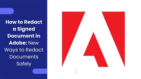 How To Redact A Signed Document In Adobe New Ways To Redact Documents