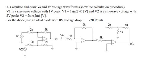 solved 3 calculate and draw va and vo voltage waveforms