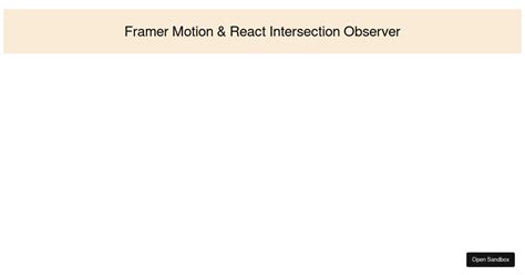 framer motion and react intersection observer codesandbox