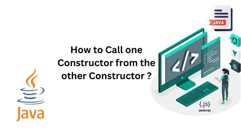 How To Call One Constructor From The Other Constructor Siliconvlsi