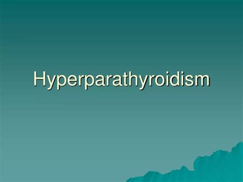 Ppt Hyperparathyroidism Powerpoint Presentation Free Download Id 2947459