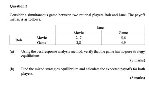 solved consider a simultaneous game between two rational