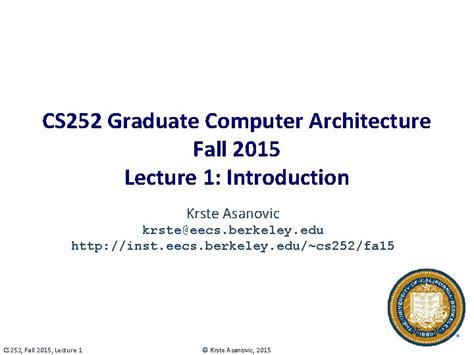 Cs 252 Graduate Computer Architecture Fall 2015 Lecture