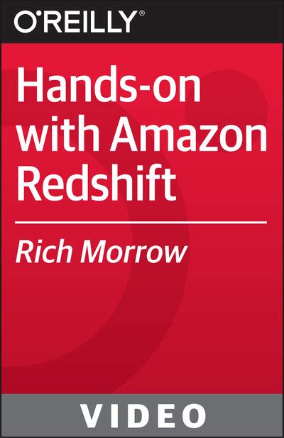 Hands On With Amazon Redshift [video]