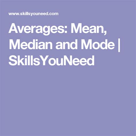 Averages Mean Median And Mode SkillsYouNeed Planners Average Real Life Understanding