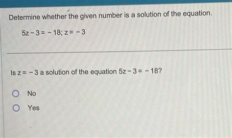 [answered] determine whether the given number is a solution of the kunduz