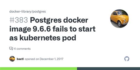 postgres docker image 9 6 6 fails to start as kubernetes pod · issue
