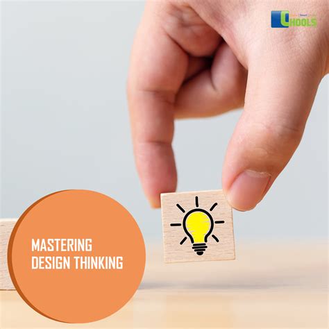 Mastering Design Thinking Chools