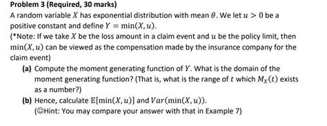 Problem 3 Required 30 Marks A Random Variable X