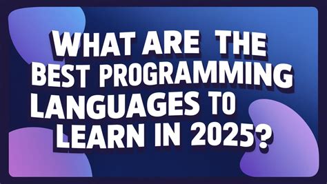 What Are The Best Programming Language To Learn In 2025