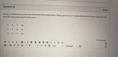 solved question 42 10 pts declare a 2 dimensional array that