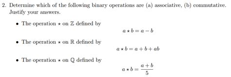 Solved 2 Determine Which Of The Following Binary Operations