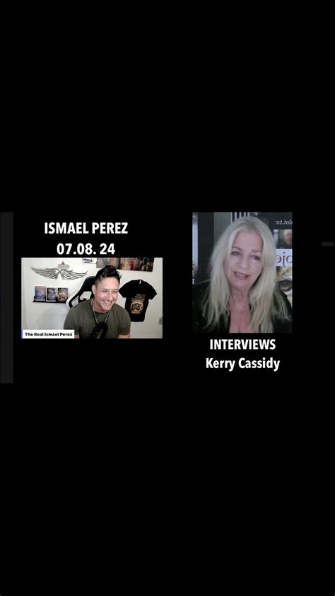 Kerry Cassidy Interviewed By Ismael Perez