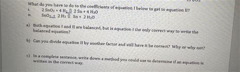 Solved What Do You Have To Do To The Coefficients Of Chegg Com