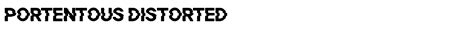 Portentous Distorted Font Webfont And Desktop Myfonts