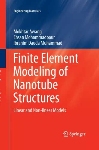 Finite Element Modeling Of Nanotube Structures Linear And Non Linear