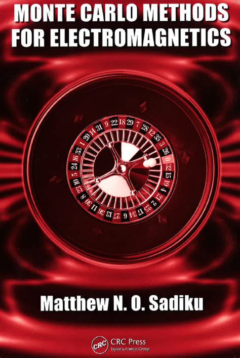 Monte Carlo Methods For Electromagnetics Matthew Book