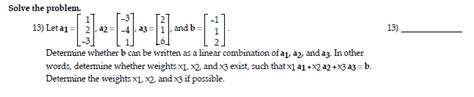 solved determine whether b can be written as a linear