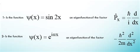 Solved Is the function ψ x eiαx an eigenfunctionof the Chegg com