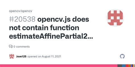 Opencv Js Does Not Contain Function EstimateAffinePartial D And Others Issue Opencv