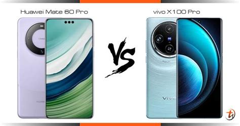 Huawei Mate 60 Pro 对比 vivo X100 Pro 功能区别与规格参数对比 TechNave 中文版