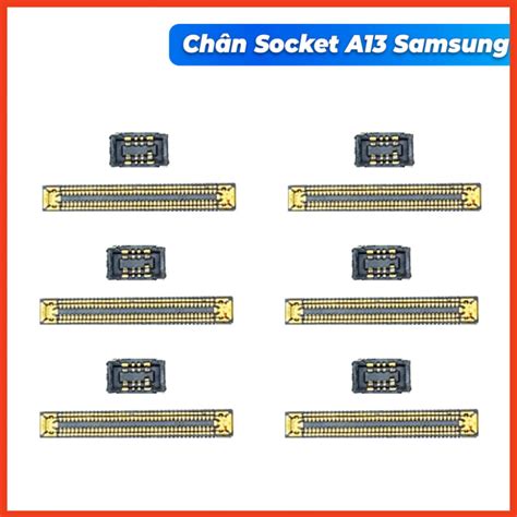 Chân Socket Trên Main A13 Samsung Shopee Việt Nam