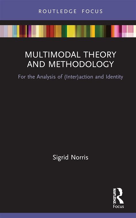 Multimodal Theory And Methodology For The Analysis Of Inter Action And Identity Buy Online At