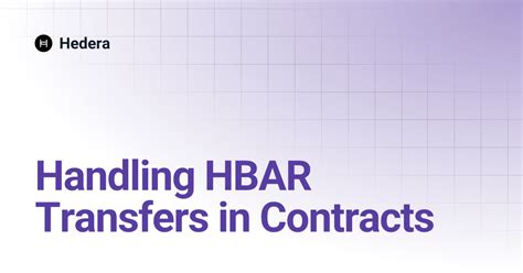 Handling Hbar Transfers In Contracts Hedera