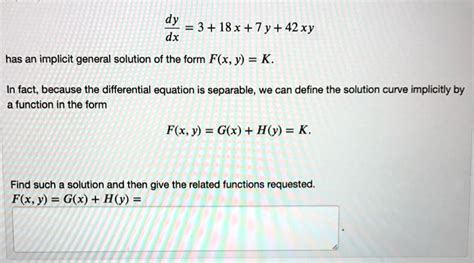 Dy 3 18x 7y 42xy Dx Has An Implicit General Solution Of The