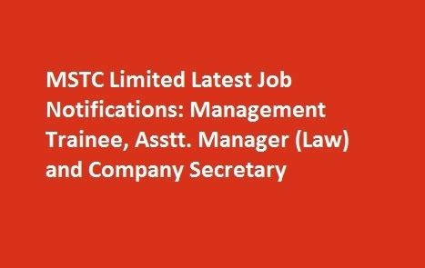 MSTC Limited Latest Job Notifications Management Trainee Asstt Manager Law And Company