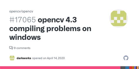 Opencv 43 Compiling Problems On Windows · Issue 17065 · Opencvopencv · Github