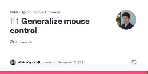 Generalize Mouse Control · Issue 1 · Wiktorogrodnikjewelterminal · Github