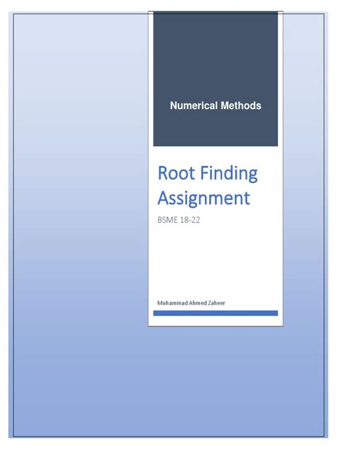 Numerical Methods Root Finding Assignment Muhammad Ahmed Zaheer Bsme 18 22 Pdf Computer