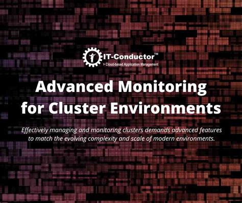 Advanced Monitoring For Cluster Environments