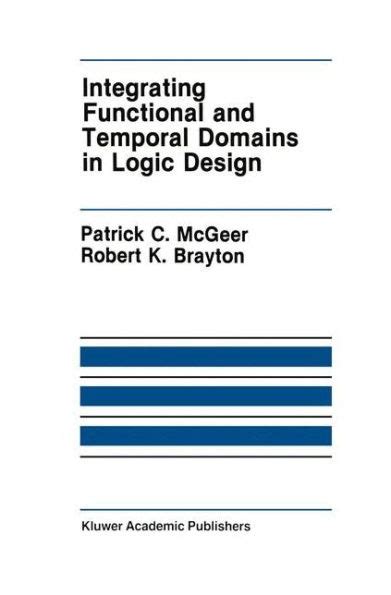 Integrating Functional And Temporal Domains In Logic Design The False Path Problem And Its