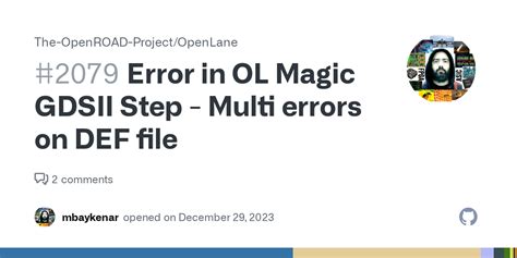 Error In Ol Magic Gdsii Step Multi Errors On Def File · Issue 2079 · The Openroad Project