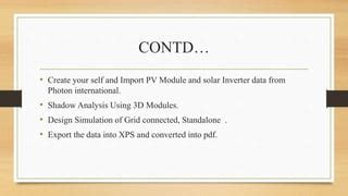 Design And Performance Analysis Of Grid Connected Solar PV System Using PV Syst Software PPTX