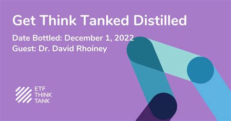 Etf Think Tank On Linkedin Get Think Tanked Distilled With Dr David