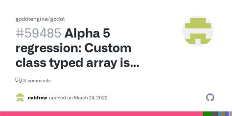Alpha 5 Regression Custom Class Typed Array Is Broken · Issue 59485