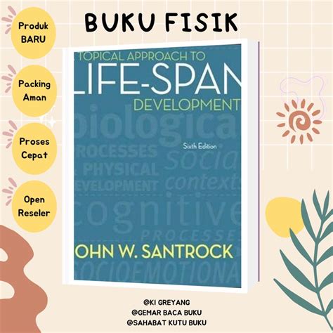 Jual Buku A Topical Approach To Life Span Development Sixth Edition Santrock Shopee Indonesia