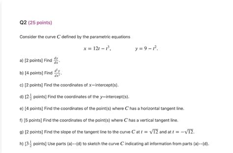 Solved Q Points Consider The Curve C Defined By The Chegg