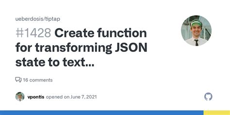 Create Function For Transforming Json State To Text Representation · Issue 1428 · Ueberdosis