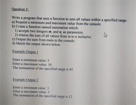 Solved Question 3 Write A Program That Uses A Function To
