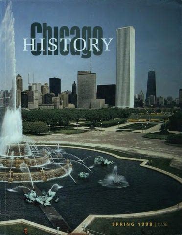 Chicago History Spring 1998 By Chicago History Museum Issuu