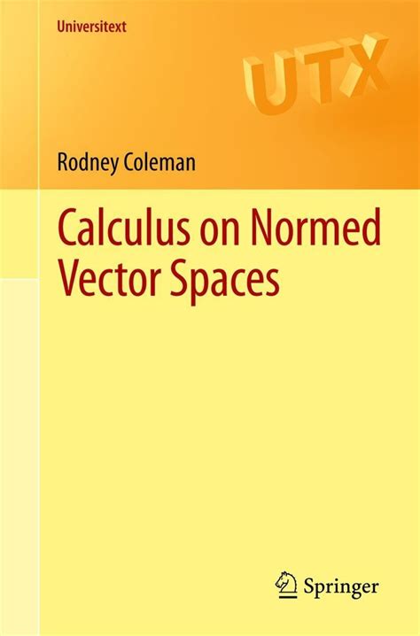 Calculus On Normed Vector Spaces Premiumjs Store