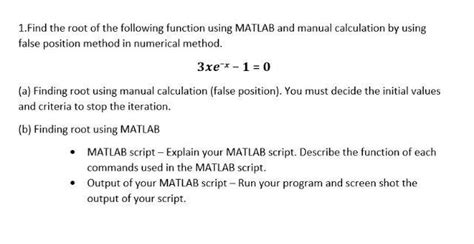 Solved 1 Find The Root Of The Following Function Using